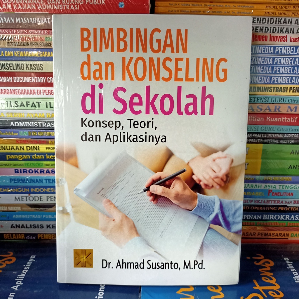 Jual BIMBINGAN DAN KONSELING DI SEKOLAH KONSEP TEORI DAN APLIKASINYA oleh Ahmad Susanto | Shopee ...