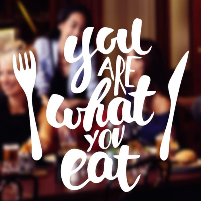 Jual Stiker You Are What You Eat Kaca Dinding Dapur Resto Cafe Wall ...