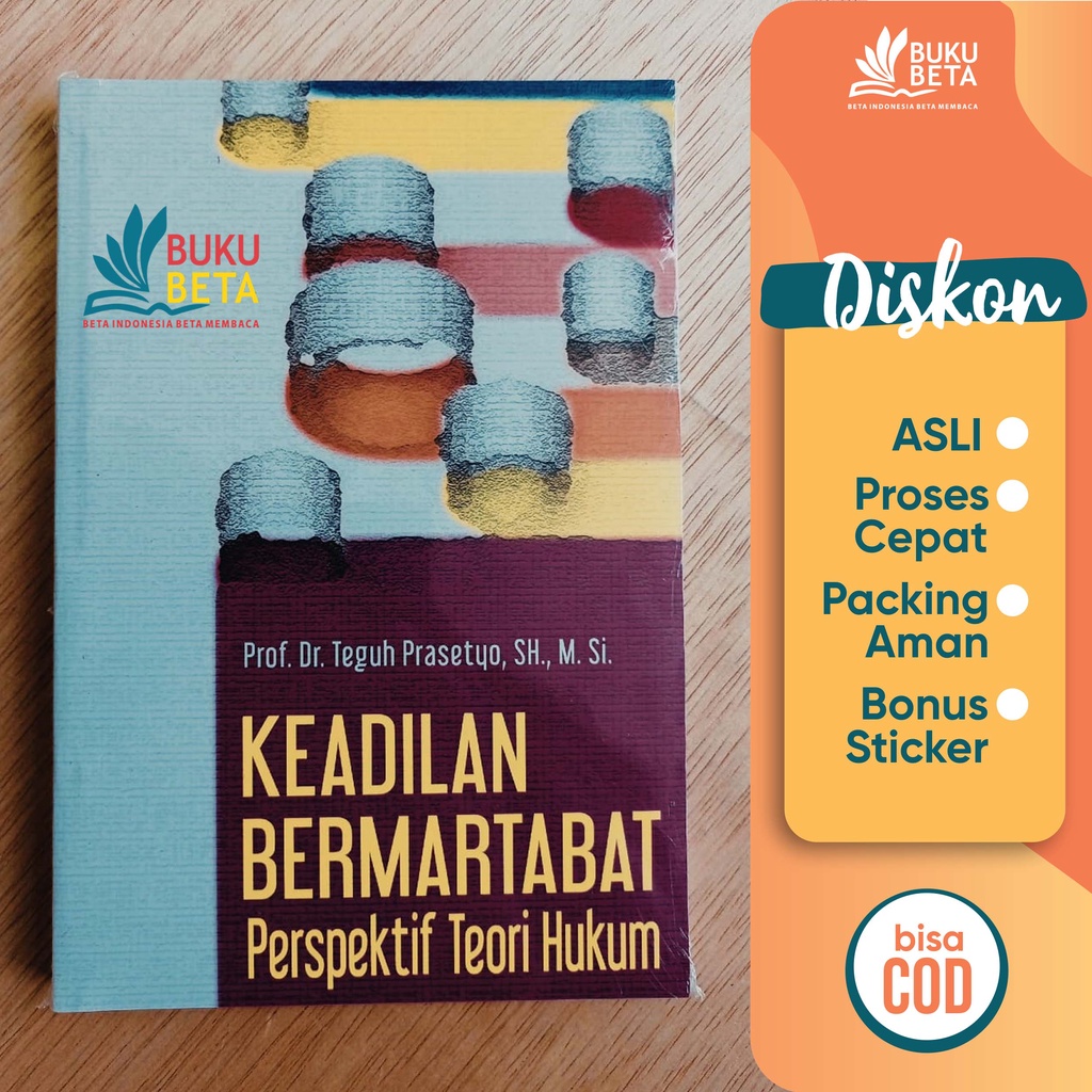 Jual Keadilan Bermartabat Perspektif Teori Hukum - Prof. Dr. Teguh Prasetyo, Sh. | Shopee Indonesia