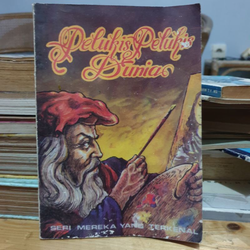 Jual Pelukis Pelukis Dunia - Buku langka - Buku seni Buku Murah ...