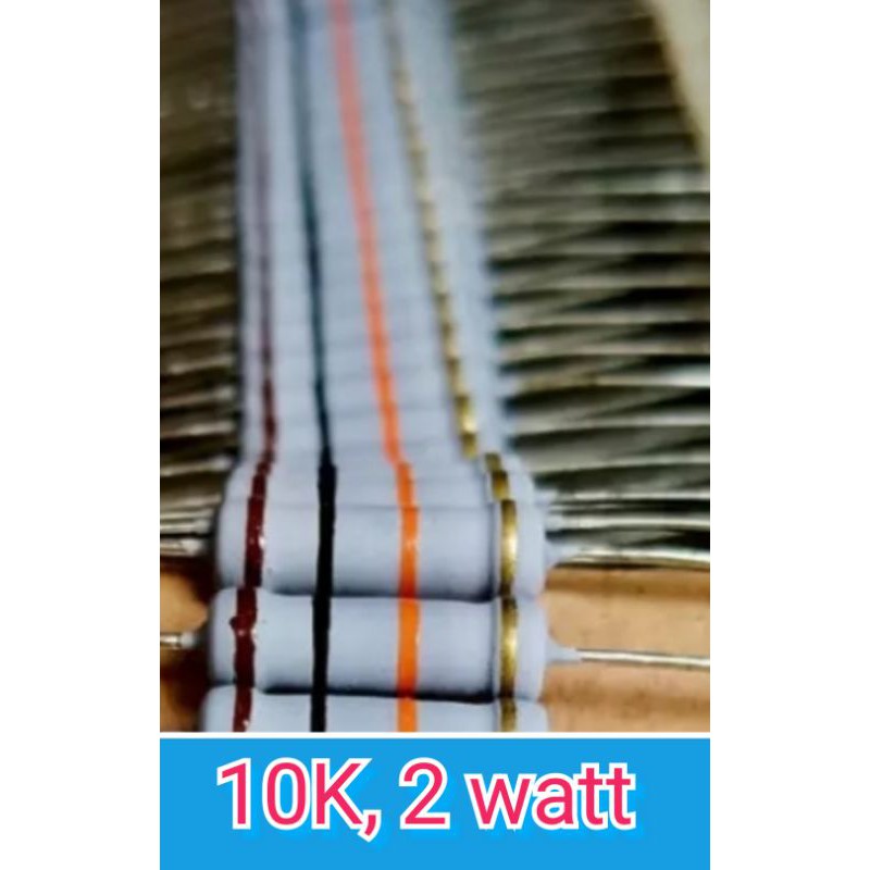 Jual RESISTOR, 10K, 2 WAT ORIGINAL TAIWAN | Shopee Indonesia