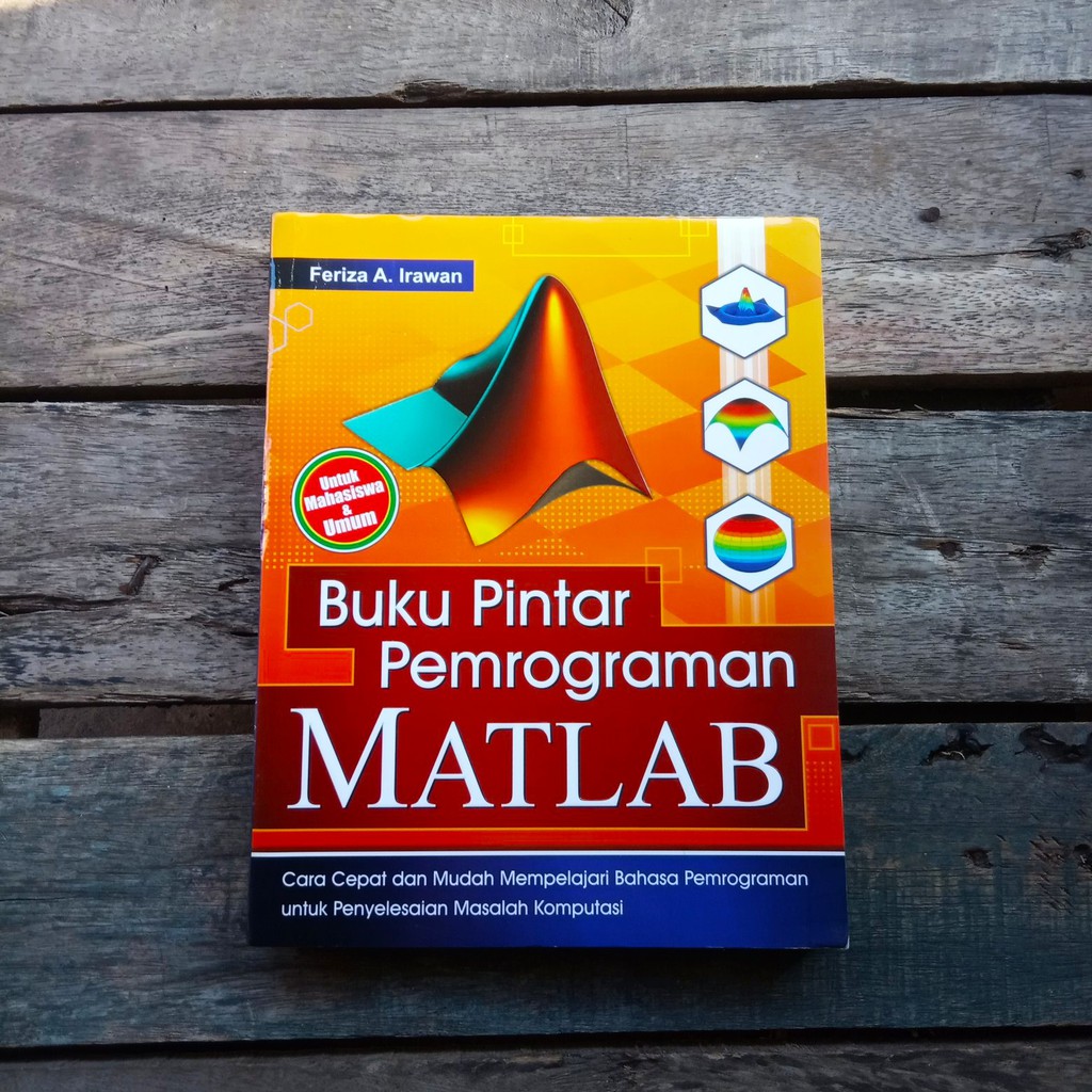 Jual Buku Pintar Pemrograman MATLAB - gampang belajar program pemula ...