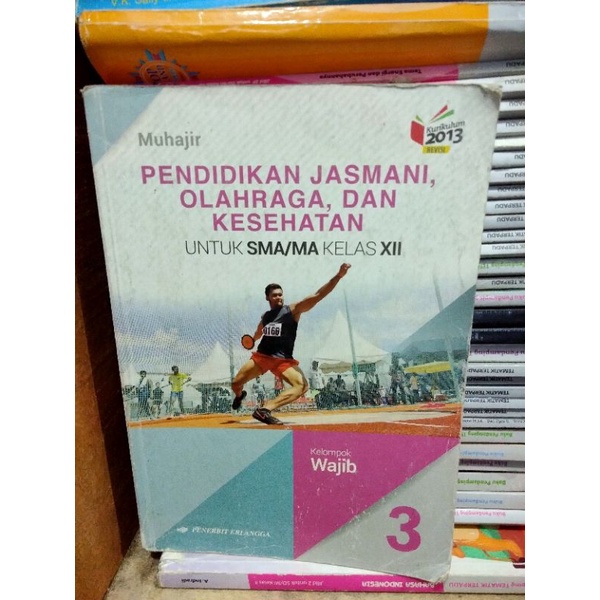 Jual BUKU PENJAS PENDIDIKAN JASMANI OLAHRAGA DAN KESEHATAN UNTUK SMA KELAS 3/12/XII ERLANGGA ...
