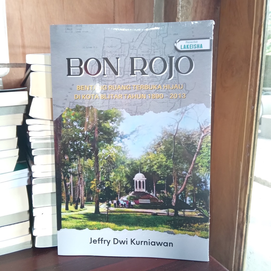 Jual 73. BON ROJO BENTANG RUANG TERBUKA HIJAU DI KOTA BLITAR TAHUN 1890 ...
