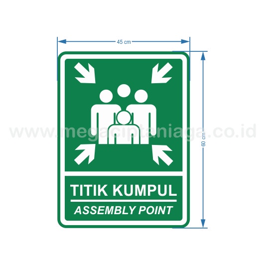 Jual Terlaris Safety Sign Assembly Point / Titik Kumpul 45cm x 60cm ...