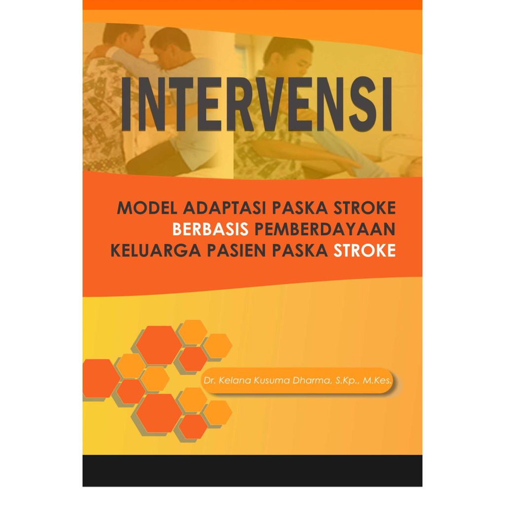 Jual Buku Intervensi Model Adaptasi Paska Stroke | Kelana Kusuma Dharma ...