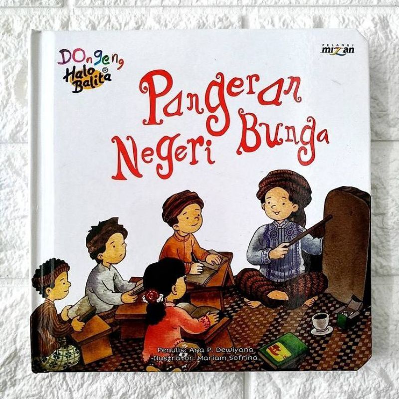 Jual Seri Dongeng Halo Balita : Kisah Pangeran Negeri Bunga | Shopee ...