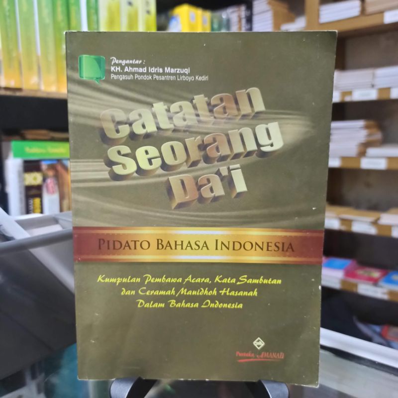 Jual Catatan Seorang Dai pidato bahasa Indonesia kumpulan pembawa acara ...
