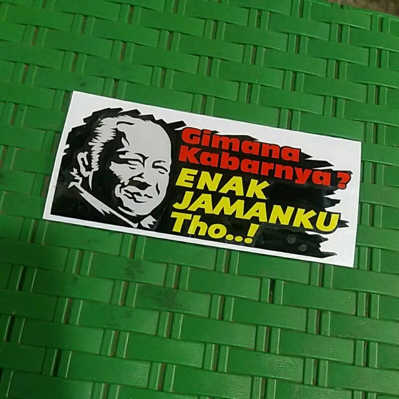 Jual sticker Soeharto Enak Jamanku Tho | Shopee Indonesia