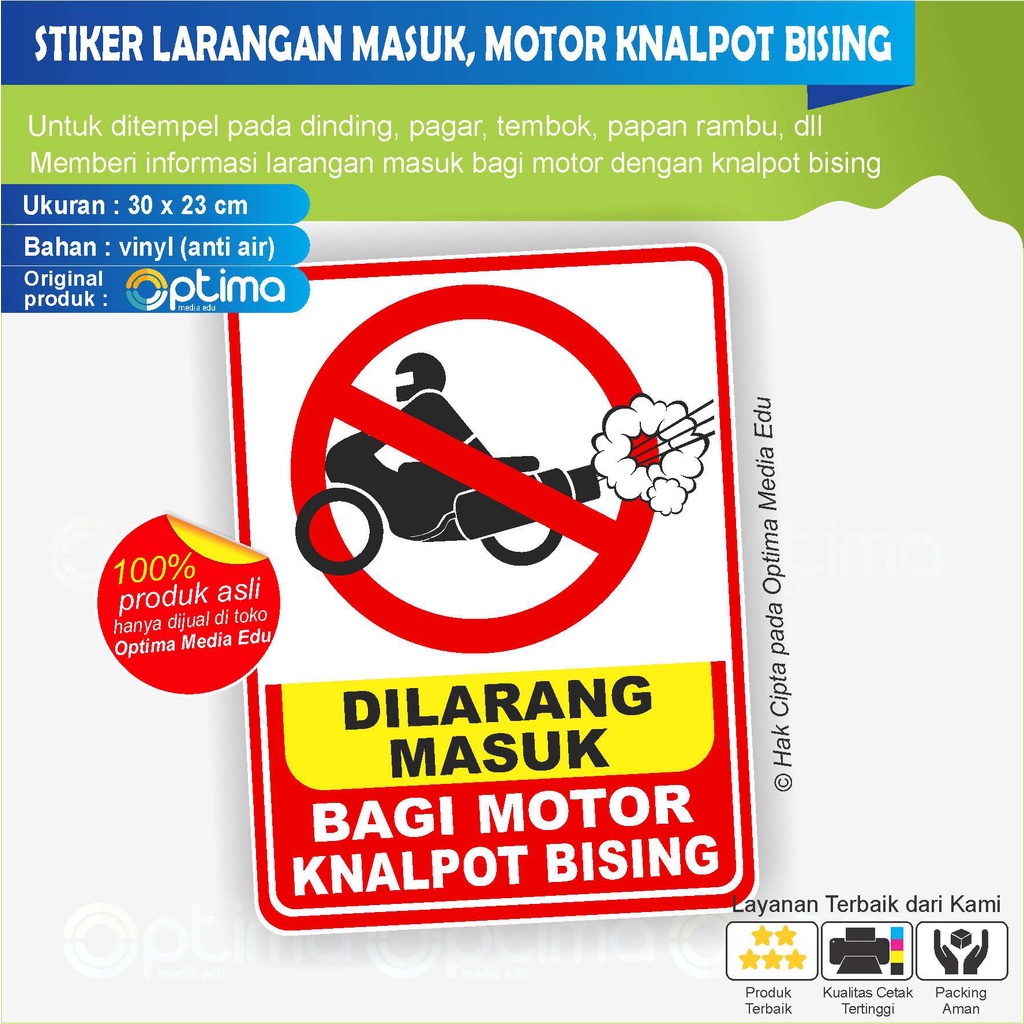 Jual STIKER LARANGAN MASUK BAGI MOTOR DENGAN KENALPOT BISING/BRONG ...
