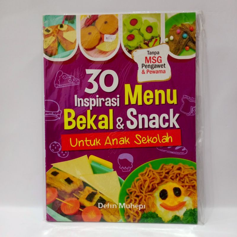 Jual 30 inspirasi menu bekal & Snack untuk anak sekolah - defin muhepi ...