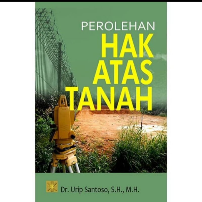 Jual BUKU ORIGINAL PEROLEHAN HAK ATAS TANAH Urip Santoso prenada ...