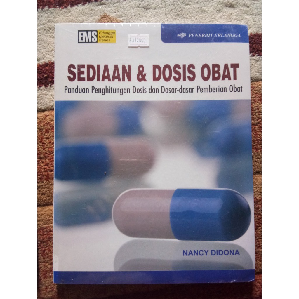 Jual Sediaan dan Dosis Obat Panduan Penghitungan Dosis dan Dasar Pemberian Obat | Shopee Indonesia