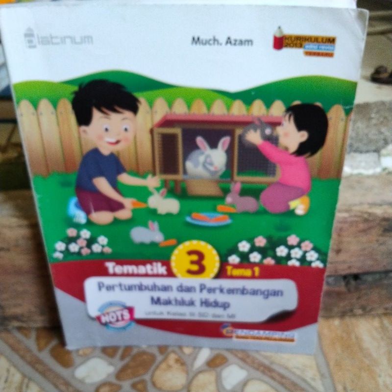 Jual Tematik 3 Tema 1 Pertumbuhan dan Perkembangan Makhluk Hidup SD/MI KELAS 3 K13 REVISI ...