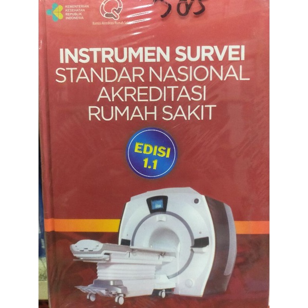 Jual INSTRUMEN SURVEI STANDAR NASIONAL AKREDITASI RUMAH SAKIT.EDISI.1. | Shopee Indonesia