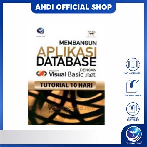Jual Penerbit Andi - Tutorial 10 Hari: Membangun Aplikasi Database Dengan Microsoft Visual Basic ...