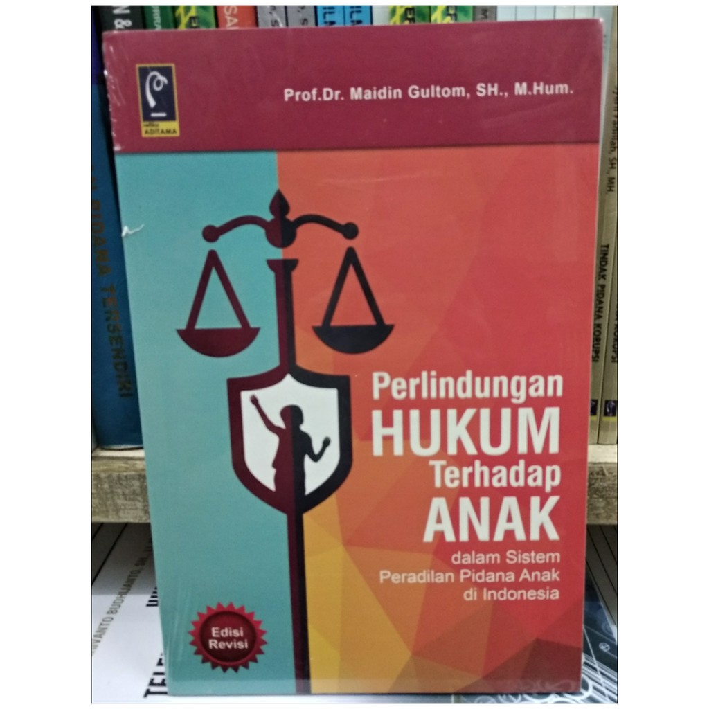 Jual Buku Perlindungan Hukum terhadap Anak oleh Maidin Gultom | Shopee Indonesia