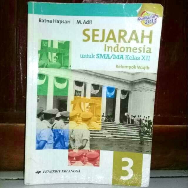 Jual BUKU SEJARAH KELAS 12 SMA/MA KURIKULUM 2013 PENERBIT ERLANGGA | Shopee Indonesia