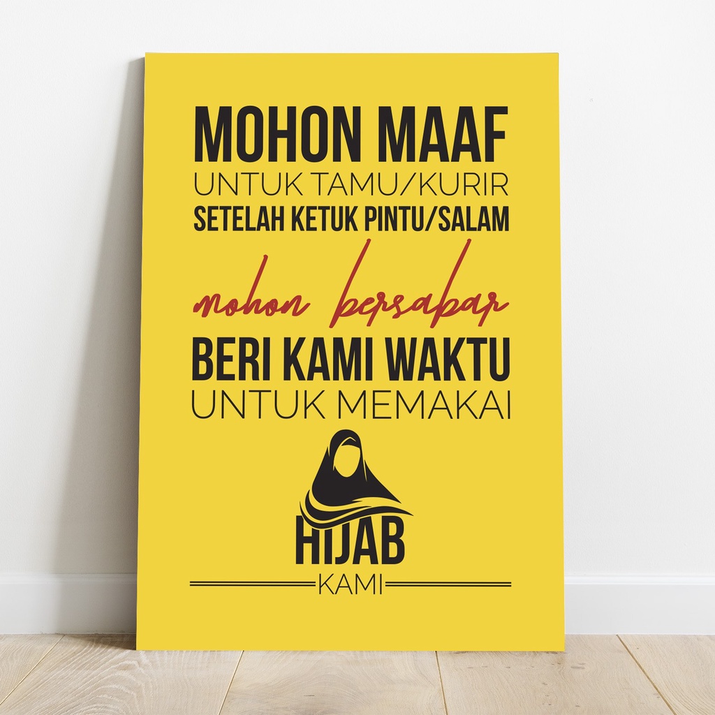 Jual Poster Mohon Maaf Setelah Ketuk Pintu Salam Beri Waktu Memakai ...