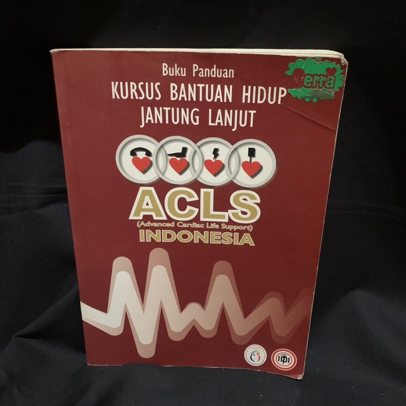 Jual Buku Panduan kursus Bantuan Hidup Jantung Lanjut ACLS Indonesia ...
