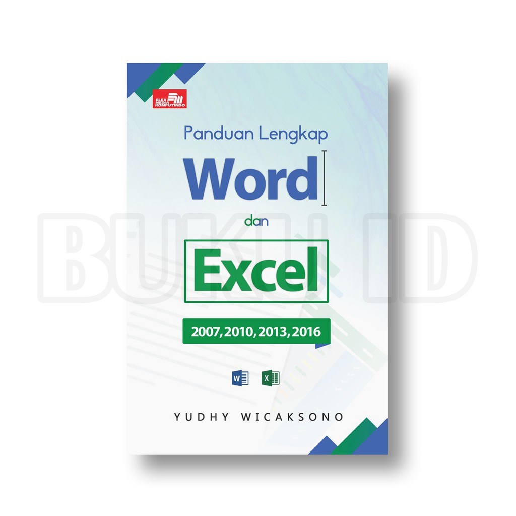 Jual Buku Panduan Lengkap Word dan Excel 2007, 2010, 2013, & 2016 | Shopee Indonesia