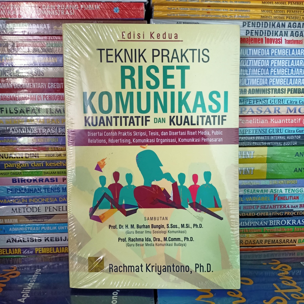 Jual TEKNIK PRAKTIS RISET KOMUNIKASI KUANTITATIF DAN KUALITATIF edisi 2 - Rachmat Kriyantono ...