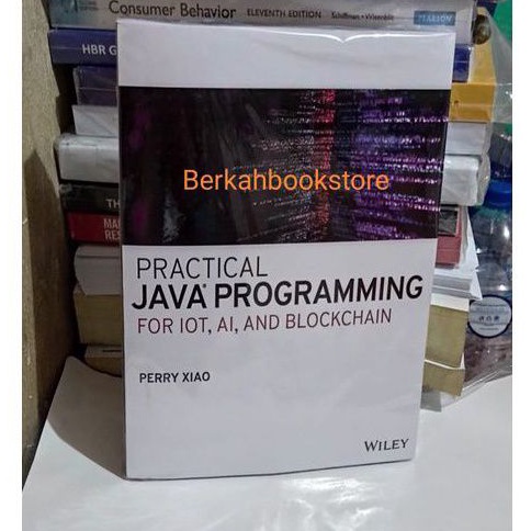 Jual Practical Java® Programming for IoT, AI, and Blockchain by Perry Xiao | Shopee Indonesia