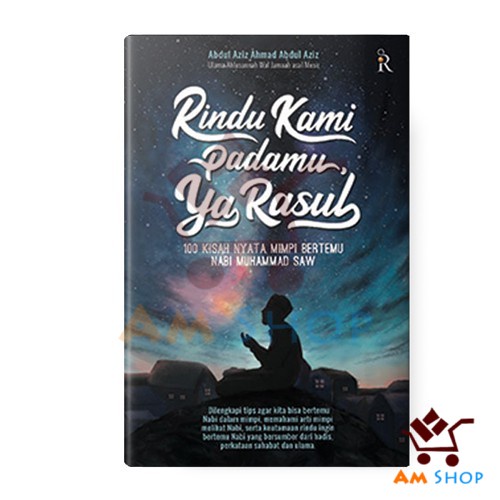 Jual Buku Bacaan - Buku Referensi - Buku Rindu Kami Padamu Ya Rasul - Reneturos | Shopee Indonesia