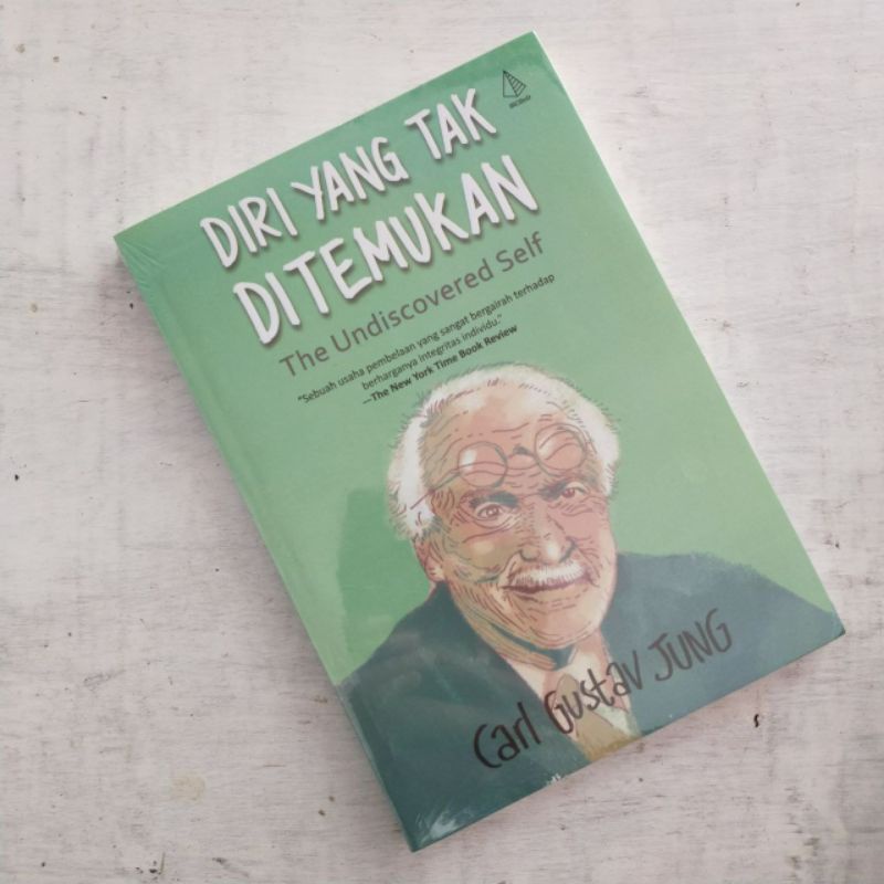 Jual Buku Diri yang Tak Ditemukan: The Undiscovered Self - Carl Gustav ...