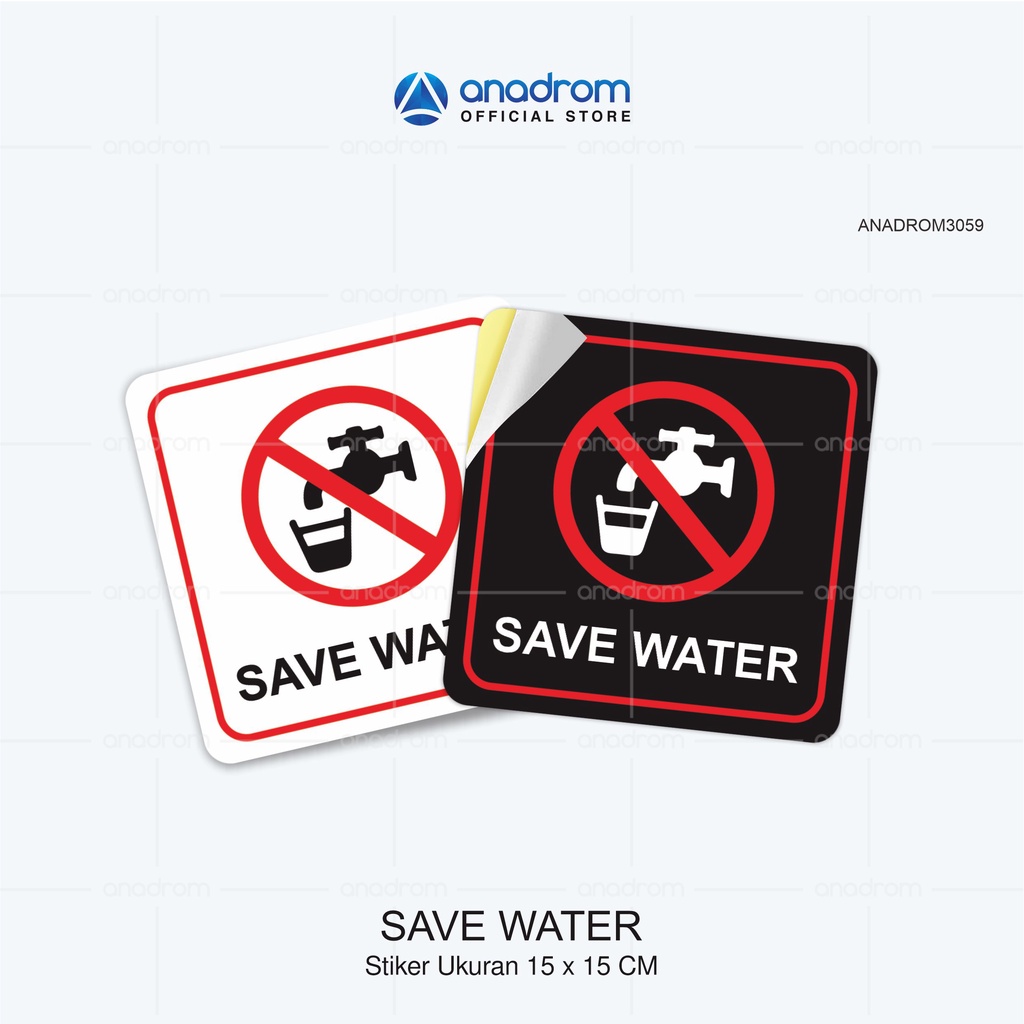 Jual Stiker Save Water 15x15cm | Stiker Hemat penggunaan Air | Anadrom ...
