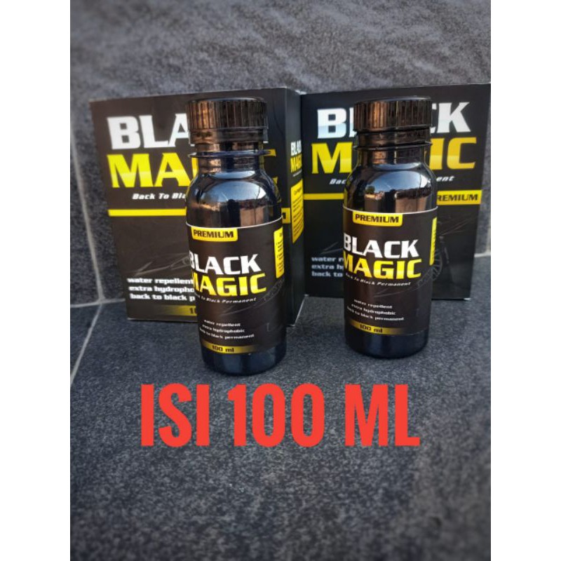 Jual PROMO!!! BLACK MAGIC PREMIUM BLACK TO BLACK 100ml ( penghitam body ...