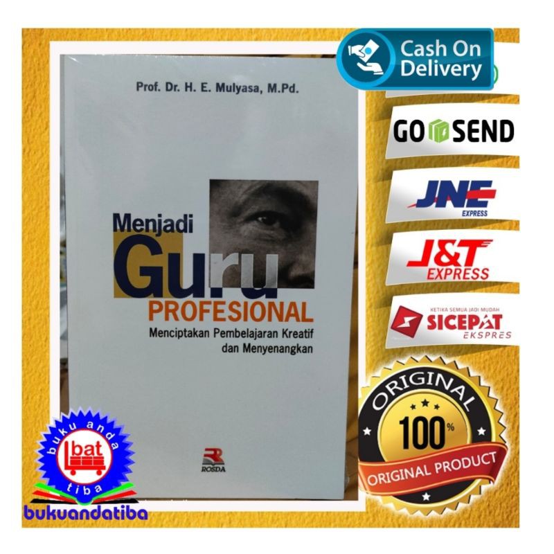 Jual BUKU Menjadi Guru Profesional Menciptakan Pembelajaran Kreatif dan Menyenangkan - MULYASA ...