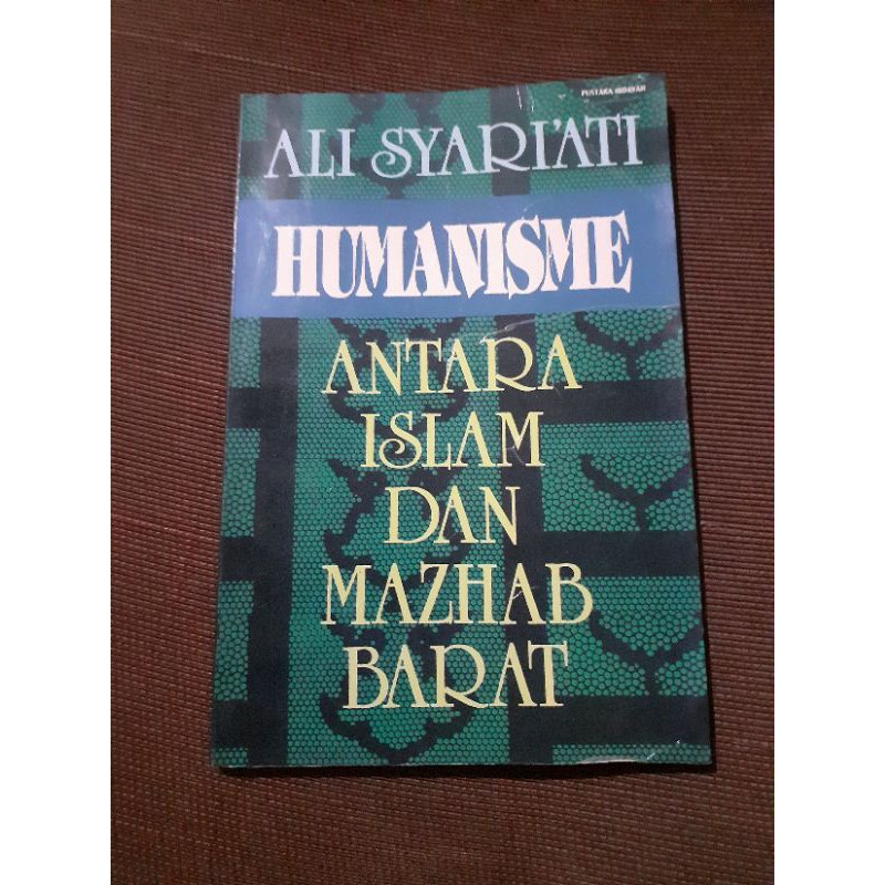 Jual Humanisme antara Islam dan Mahzhab Barat - ali syariati | Shopee ...