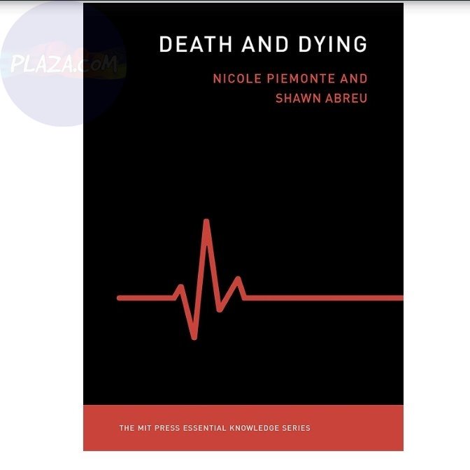 Jual Buku Death and Dying (The MIT Press Essential Knowledge series ...