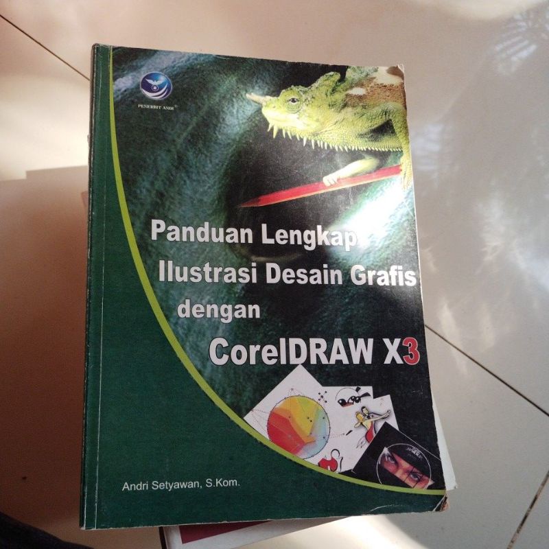 Jual buku panduan lengkap ilustrasi desain grafis dengan coreldraw x3 | Shopee Indonesia