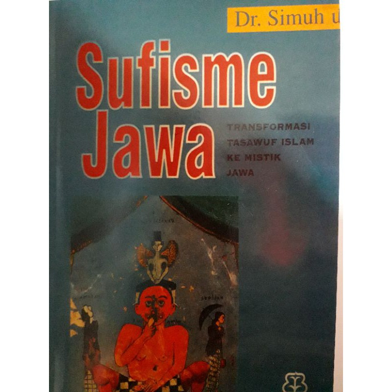 Jual sufisme jawa trasformasi tasawuf islam ke mistik jawa | Shopee ...