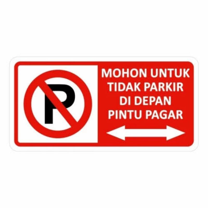 Jual Stiker dilarang parkir sembarangan stiker himbau stiker tulisan ...