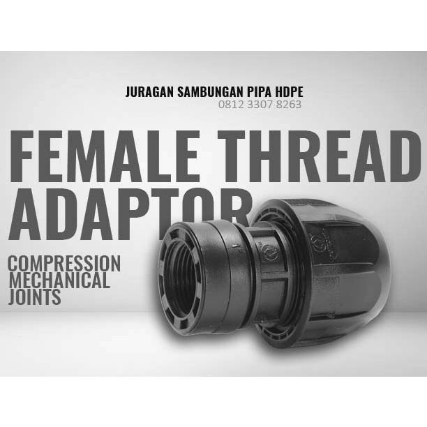 Jual Female Thread Adaptor HDPE Compression 50mm (1,5") Murah Banget ...