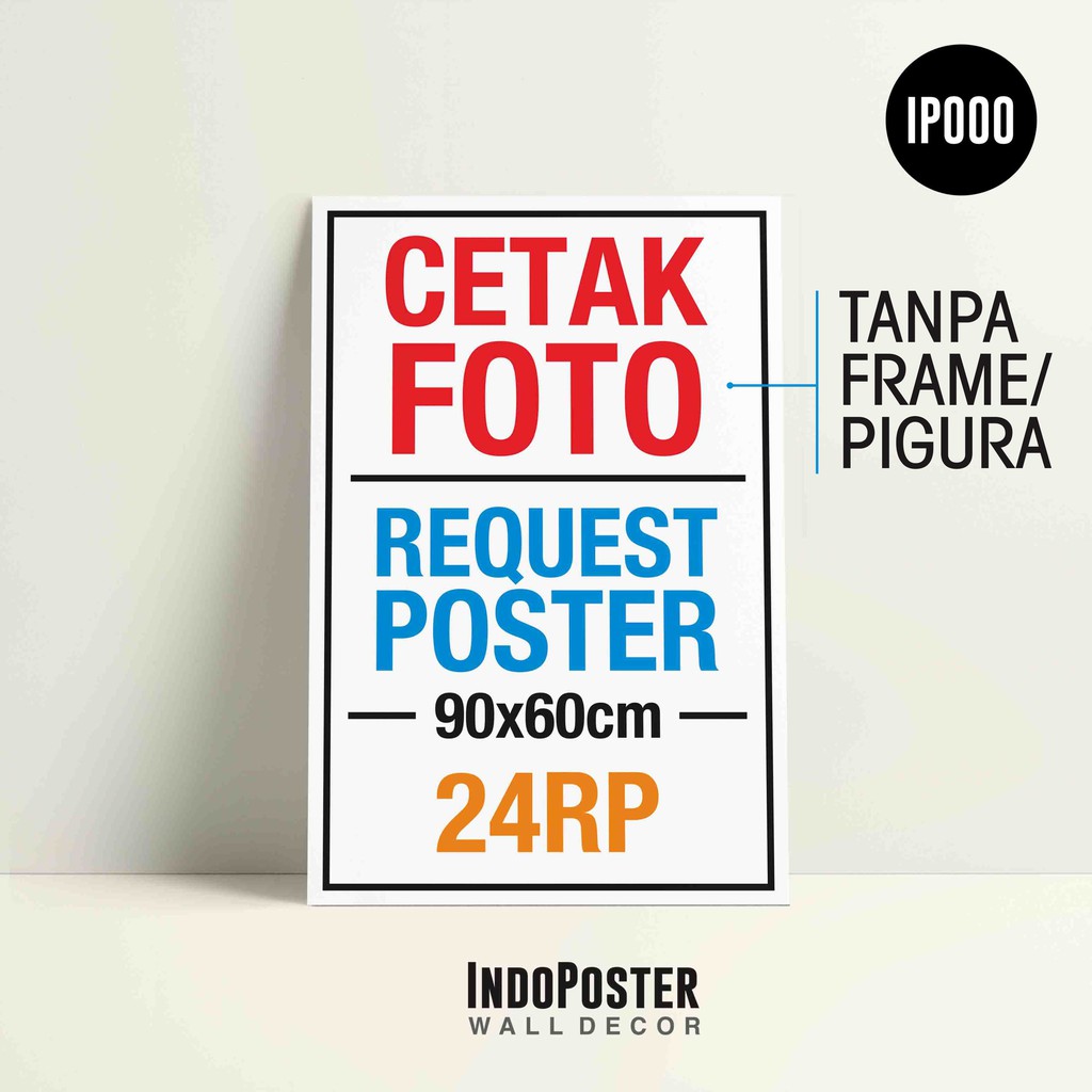 Jual Poster Dekorasi Request Custom Desain Cetak Foto TANPA BINGKAI ...