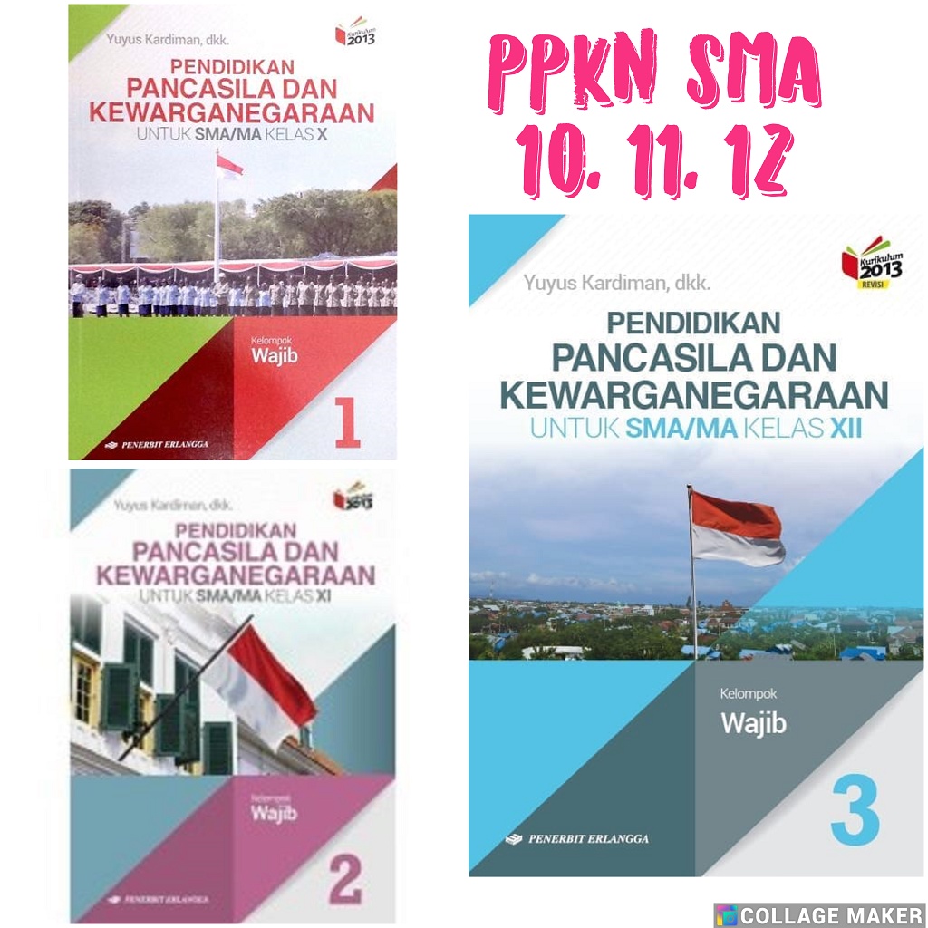Jual Pendidikan Pancasila dan Kewarganegaraan SMA Kelas 10 & 12 (Kurikulum 2013 Revisi) (BUKU ...