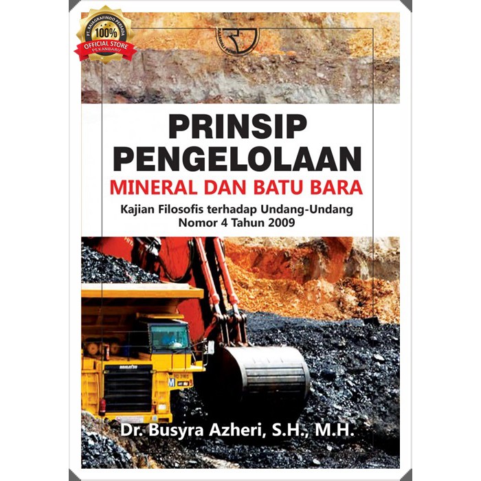 Jual Buku Prinsip Pengelolaan Mineral dan Batu Bara – Busyra Azhari | Shopee Indonesia