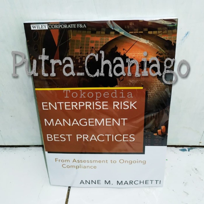 Jual Buku Enterprise Risk Management Best Practices by Anne Marchetti ... Jual Buku Enterprise Risk Management Best Practices by Anne Marchetti ...