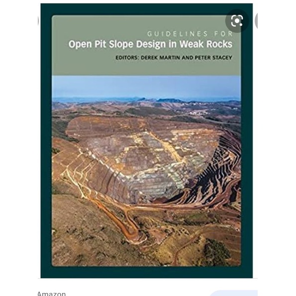 Jual GUIDELINES FOR OPEN PIT SLOPE DESIGN IN WEAK ROCKS Editor DEREK ...