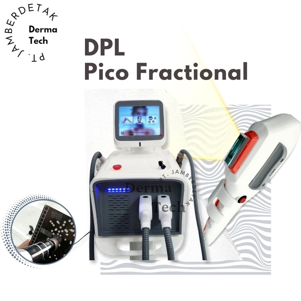 Jual DPL AND PICO LASER FRACTIONAL LASER 2IN1 DPL DI ATAS IPL DAN PICO ...