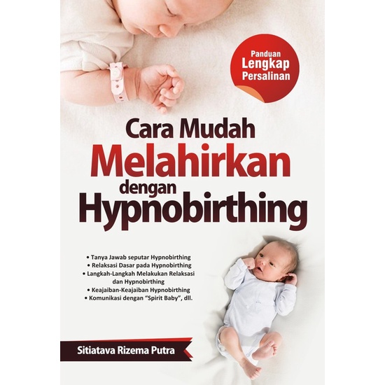 Jual Buku Cara Mudah Melahirkan dengan Hypnobirthing - Laksana | Shopee Indonesia