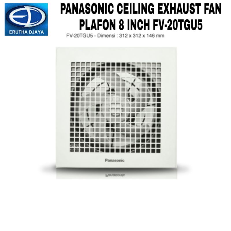 Jual PANASONIC Exhaust Ventilating Fan 8 Inch FV20TGU5 | Shopee Indonesia