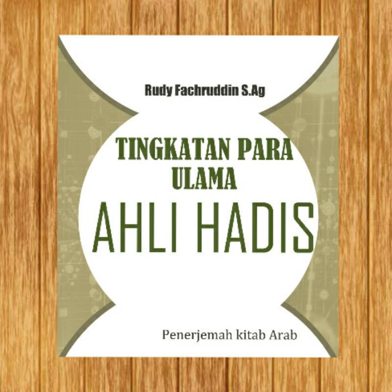 Jual Tingkatan para ulama ahli hadis rudy fachrudin | Shopee Indonesia