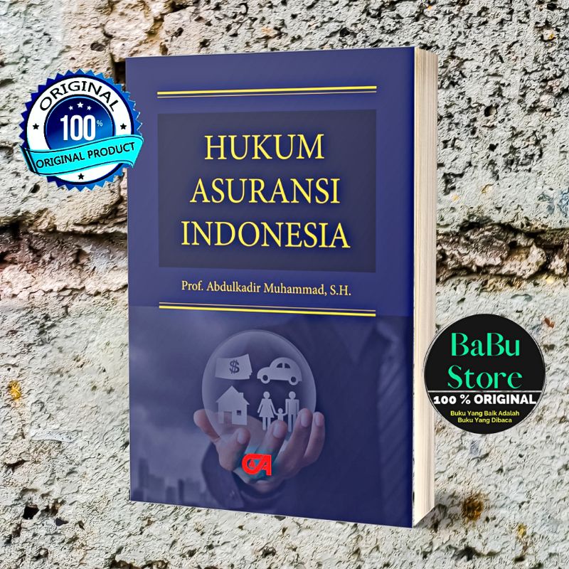 Jual BUKU ORIGINAL - HUKUM ASURANSI INDONESIA - Abdulkadir Muhammad ...