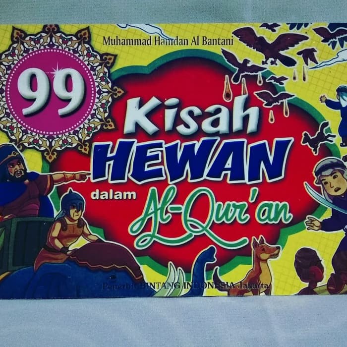 Jual Buku Cerita - 99 Kisah Hewan dalam Al Quran | Shopee Indonesia