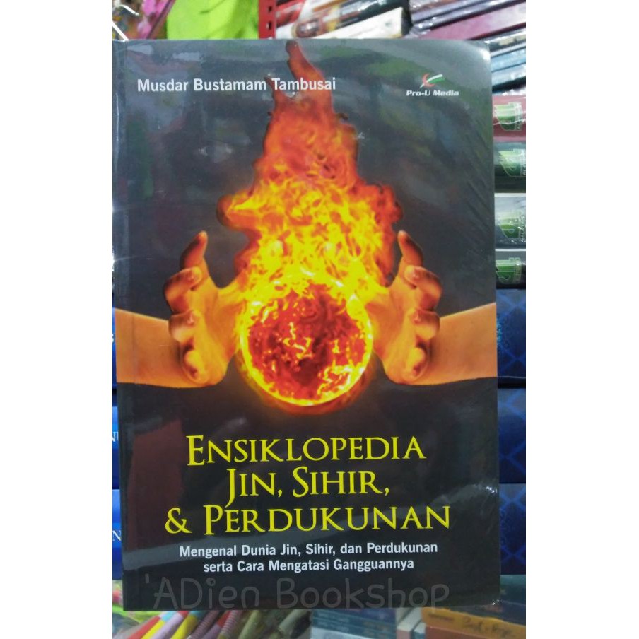 Jual BUKU ENSIKLOPEDI JIN SIHIR DAN PERDUKUNAN MUSDAR BUSTAMAM TAMBUSAI ...
